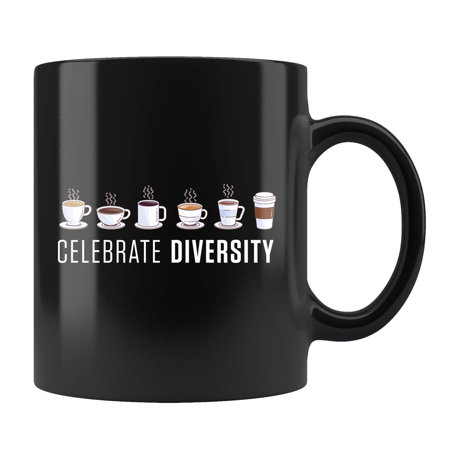 Celebrate Diversity Coffee Mug. Coffee Lover Gift. Coffee Lover Mug ...
