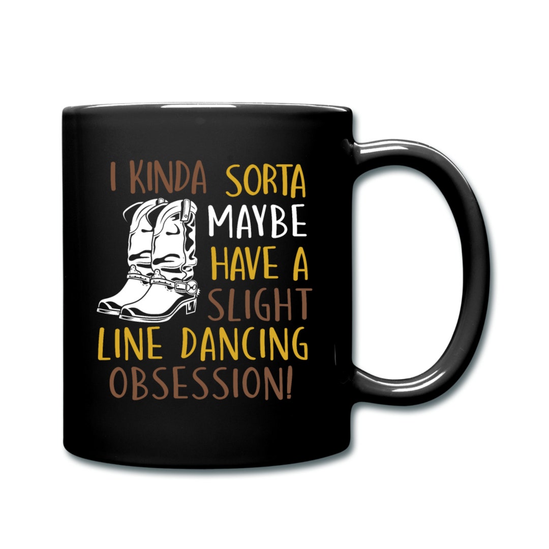 Line Dancing Mug. Line Dancer Gift. Dance Mug. Cowboy Boots Gift ...