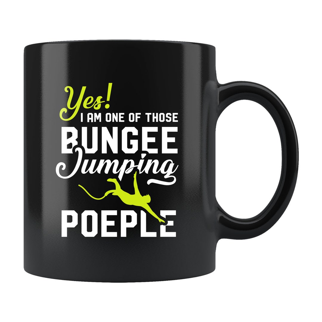 Bungee Jumping Mug. Bungee Jumping Gifts. Bungee Mug. Yolo Themed Cup ...