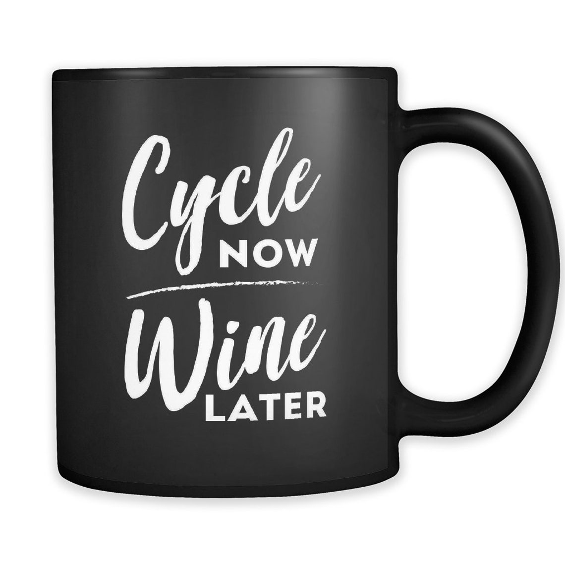 Cycle Now Wine Later Mug Cycling Mug Cycling Gift Biking | Etsy