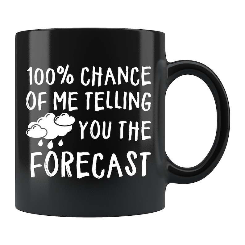 Meteorologist Mug Weather Forecast Mug Meteorologist Gift | Etsy
