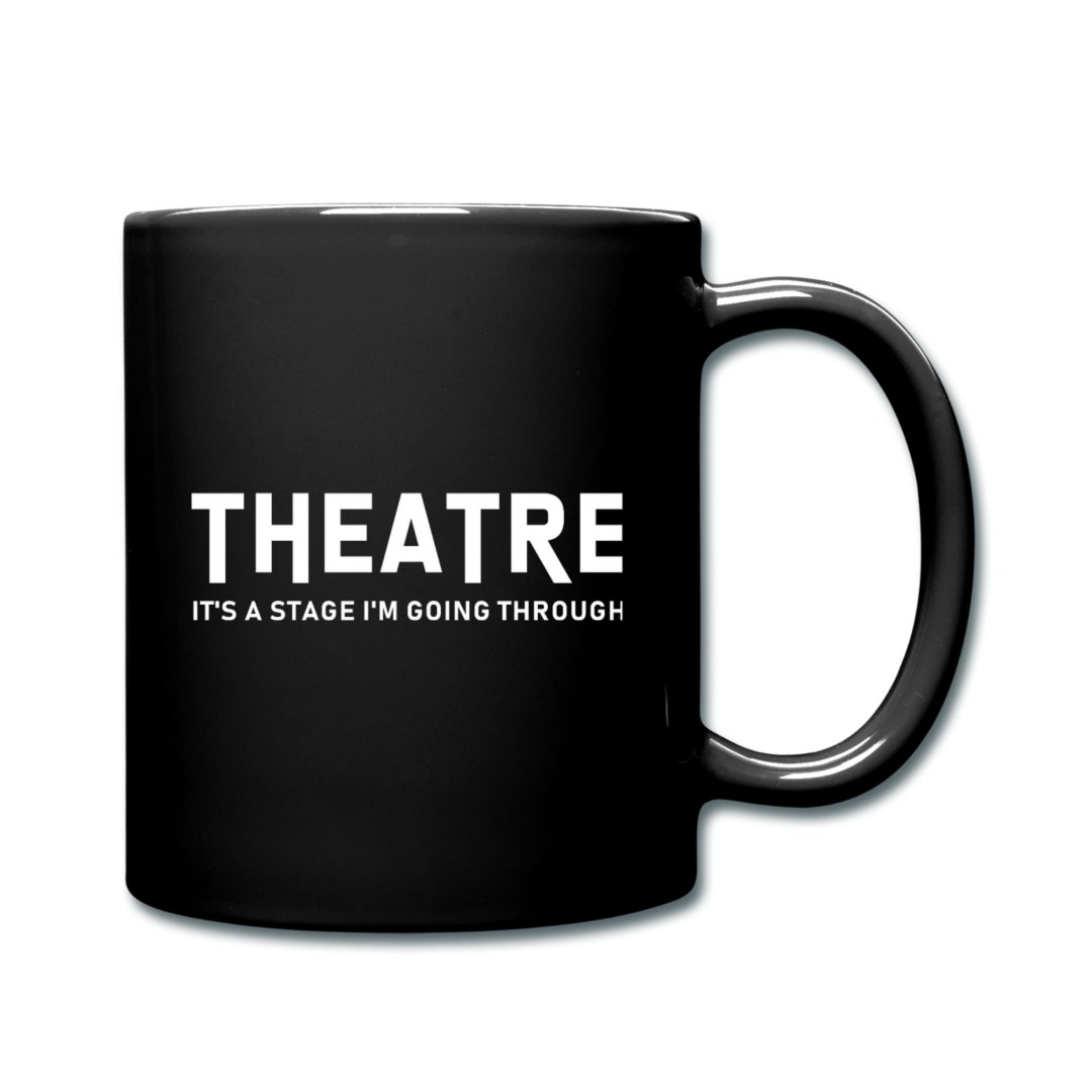 Theater Mug. Theater Gift. Broadway Gift. Theatre Coffee Mug. Actor ...