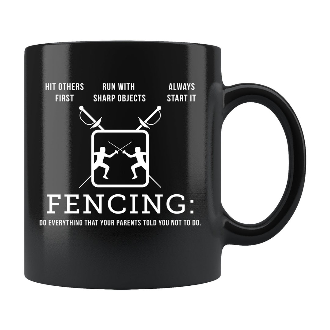 Funny Fencing Gift. Fencing Mug. Fencer Gift. Fencer Mug. Foil Fencing ...