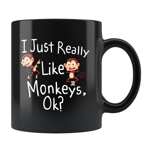 Funny Monkey Mug Monkeys Are Awesome Mug Cool Monkey Gift | Etsy