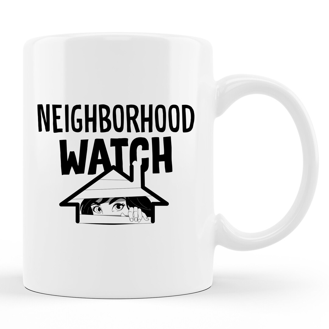 Neighbourhood Watch. Suburbs Mug. Suburbs Gift. Suburbia Mug. Suburbia ...