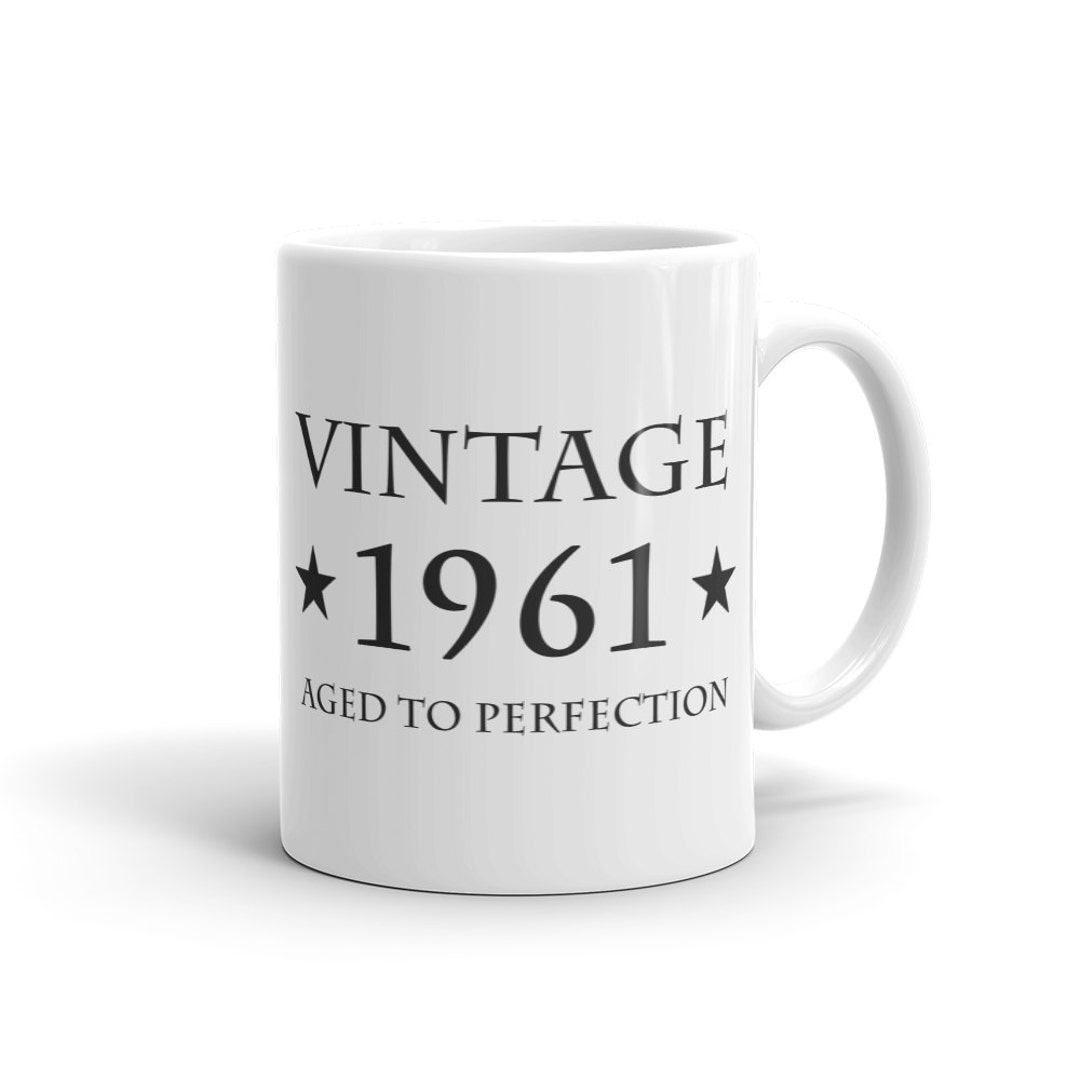 60th Birthday Gift Vintage 1961 Mug Gift 60th Birthday 60 Years Old Mug ...