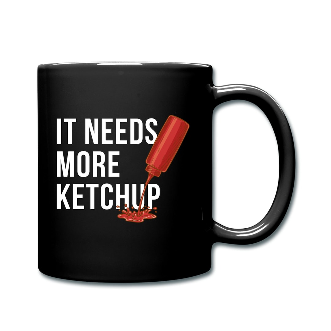 Ketchup Mug. Ketchup Gift. Ketchup Coffee Mug. Food Gift. Gift for Him ...
