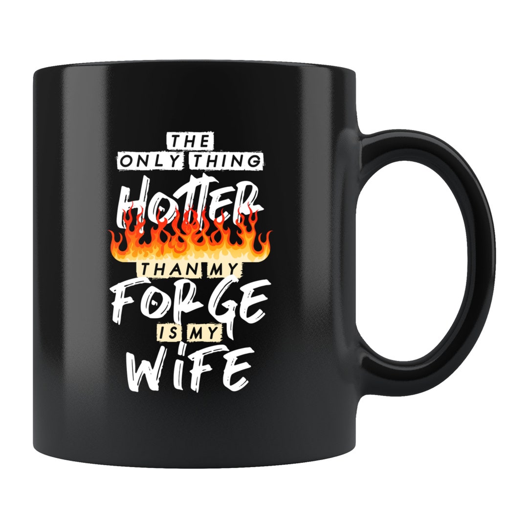Funny Blacksmith Gift. Funny Blacksmith Mug. Blacksmithing Gift ...
