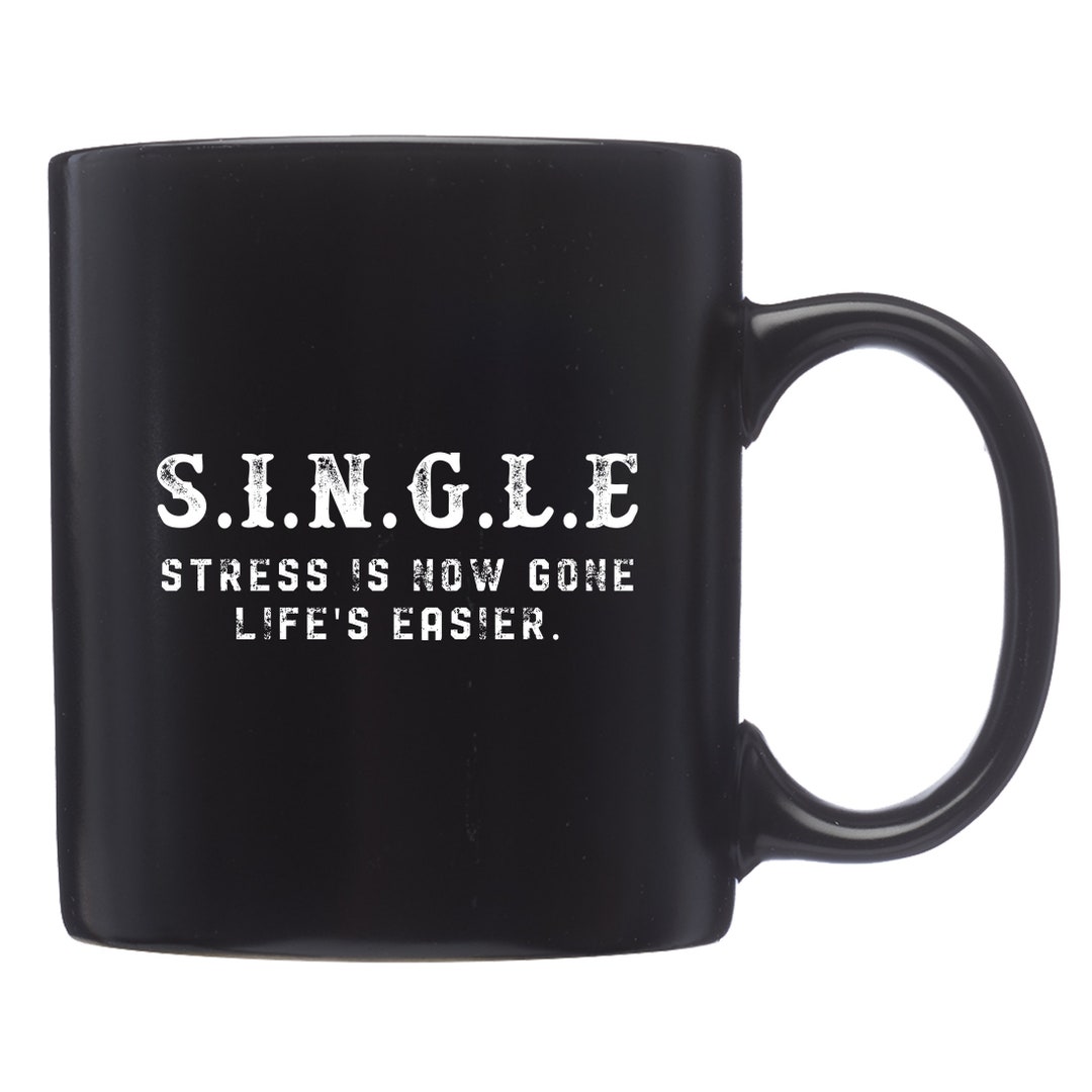 Happy Single Mug. Happy Single Gift. Sarcastic Valentine. Valentine Mug ...