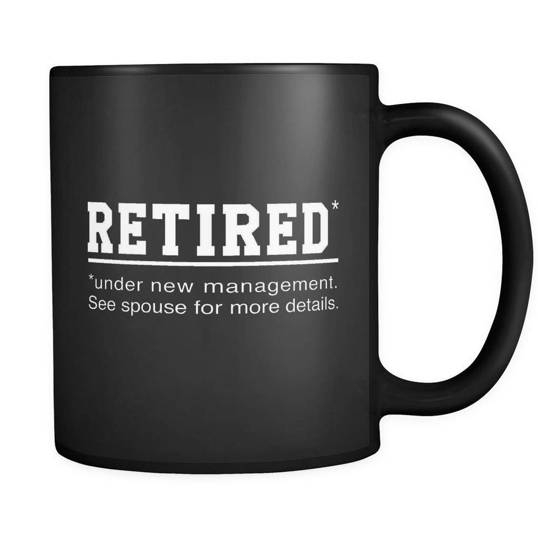 Retirement Black Mug. Retirement Gift. Retirement Party Gift. Retired ...