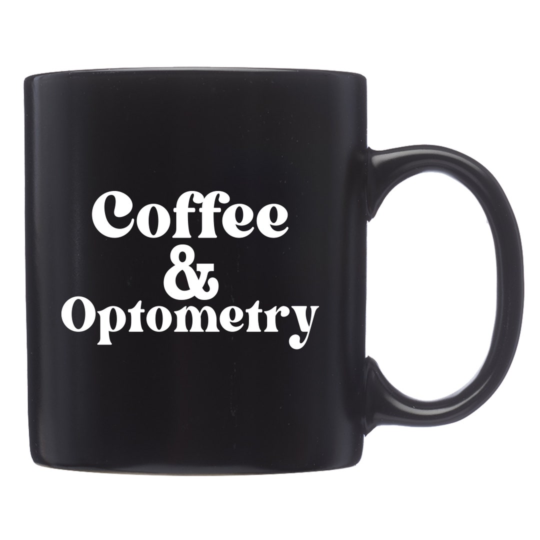 Optometrist Mug. Optometrist Gift. Eye Doctor Mug. Eye Doctor Gift ...