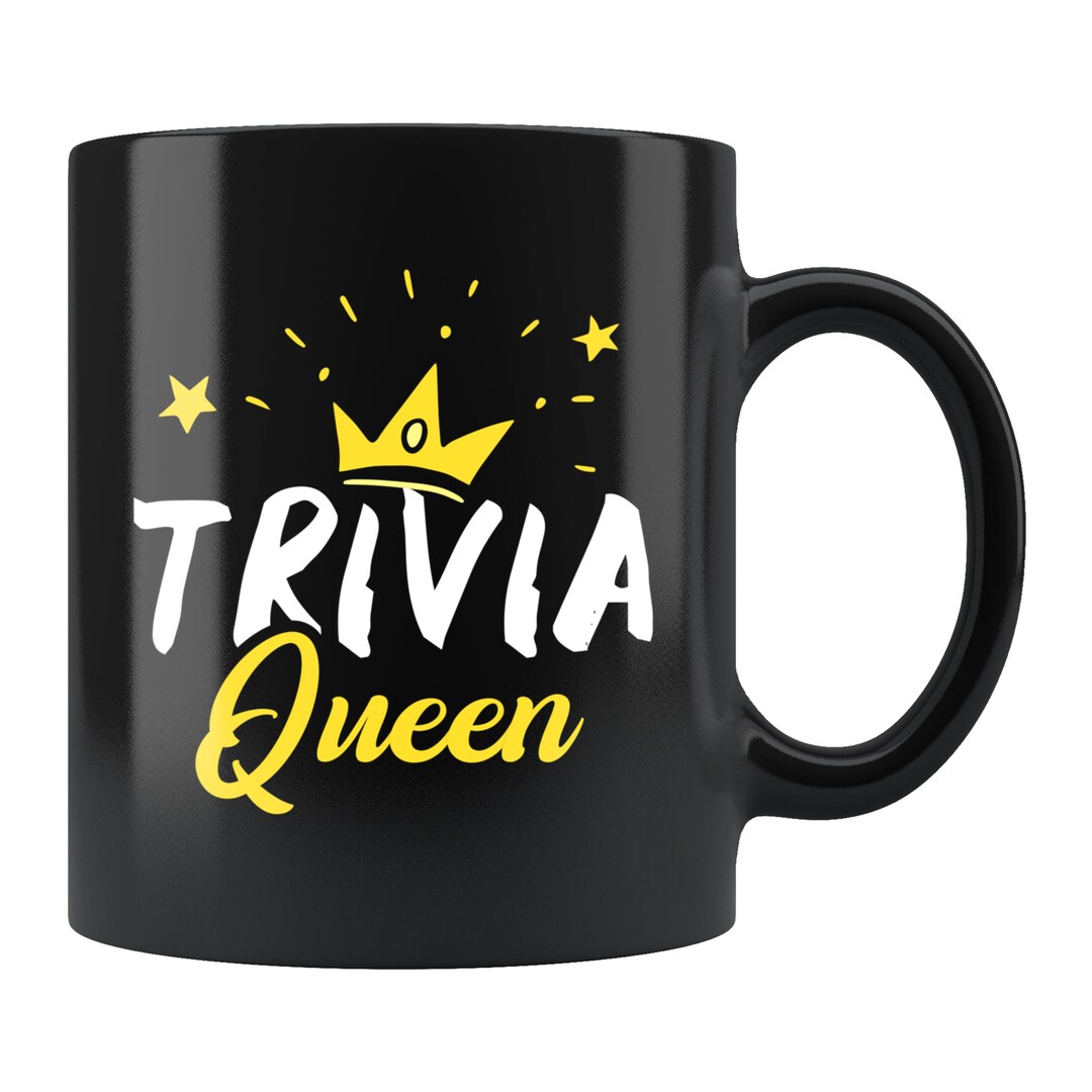 Trivia Queen Mug. Trivia Mug. Trivia Queen Gift. Queen of Trivia Mug ...