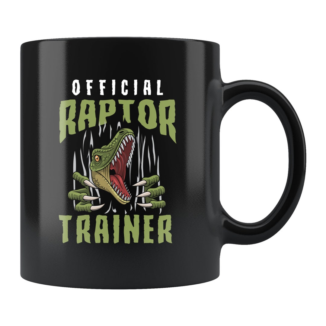 Raptor Mug. Raptor Gift. Dinosaur Mug. Dinosaur Gift. Raptor Trainer ...