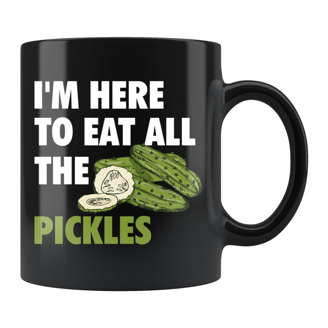 Pickle Lover Mug. Pickles Mug. Pickles Gift. Dill Pickle Mug. Dill ...