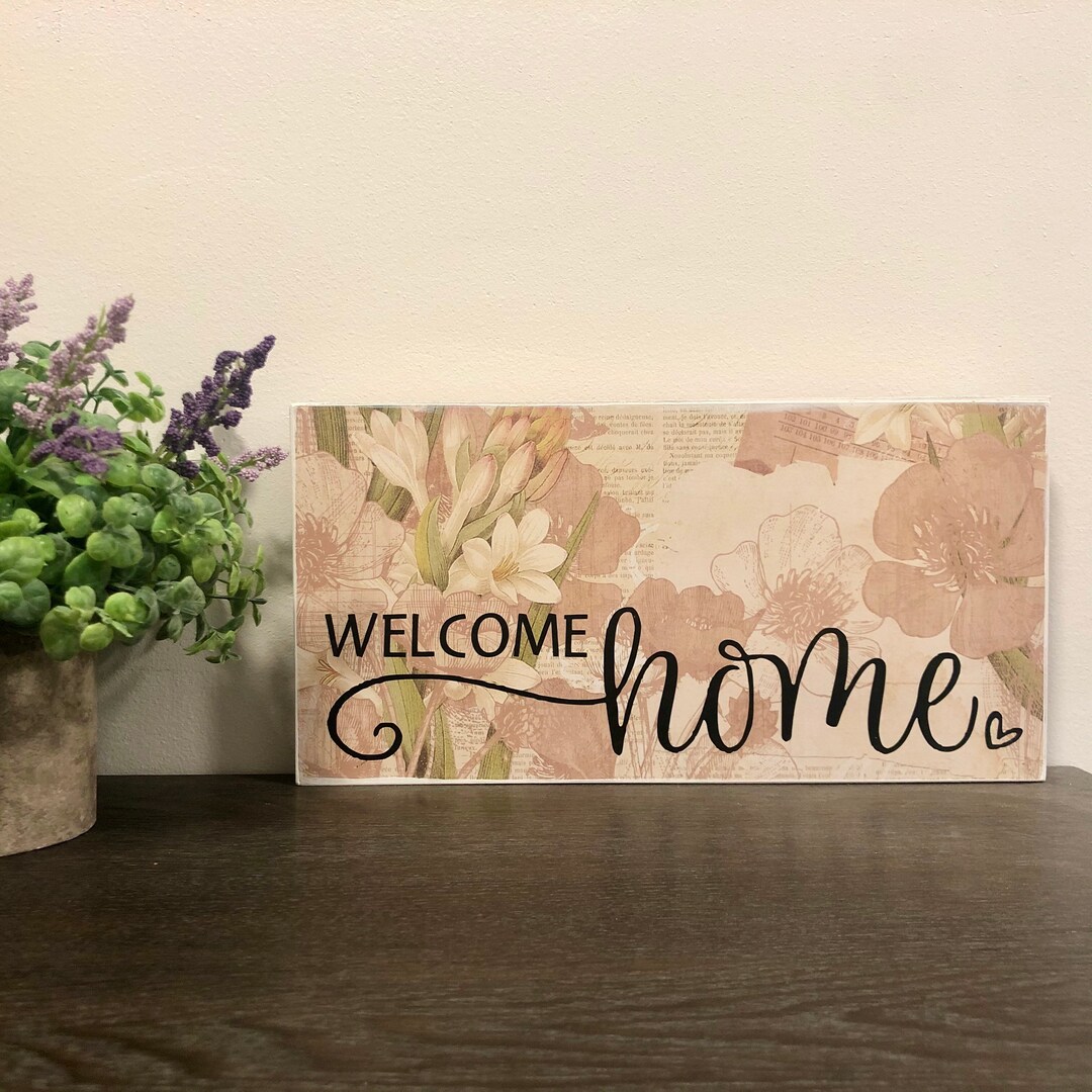 Tan Floral Welcome Home Small Shelf Sign, Wooden Shelf Sign, Wooden ...