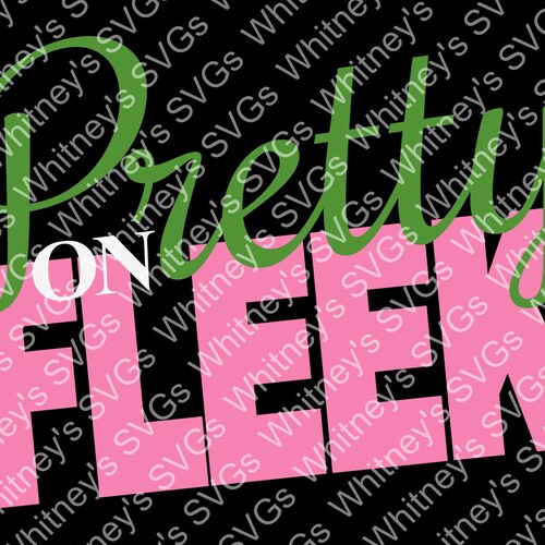 Pretty on Fleek SVG DXF Cutting File | Etsy