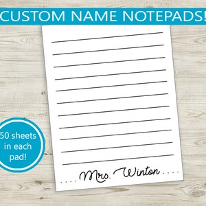 Custom Name Notepads // 50 Sheets per Stack 4"x5.5" Size Gift Idea Bulk Teacher Appreciation ...
