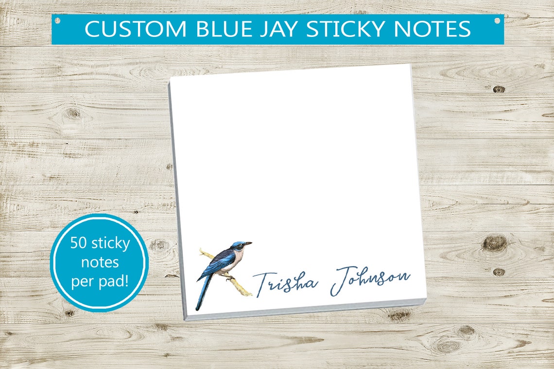 Custom Blue Jay Sticky Notes // Bird Design, Personalized Text ...