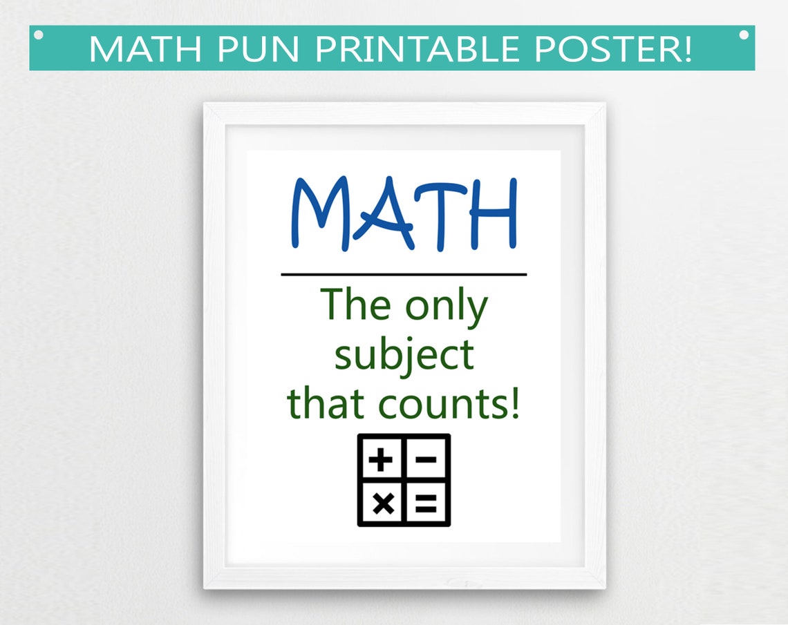 Math Pun Printable Poster // Math Classroom Decor, Math Jokes, JPG ...
