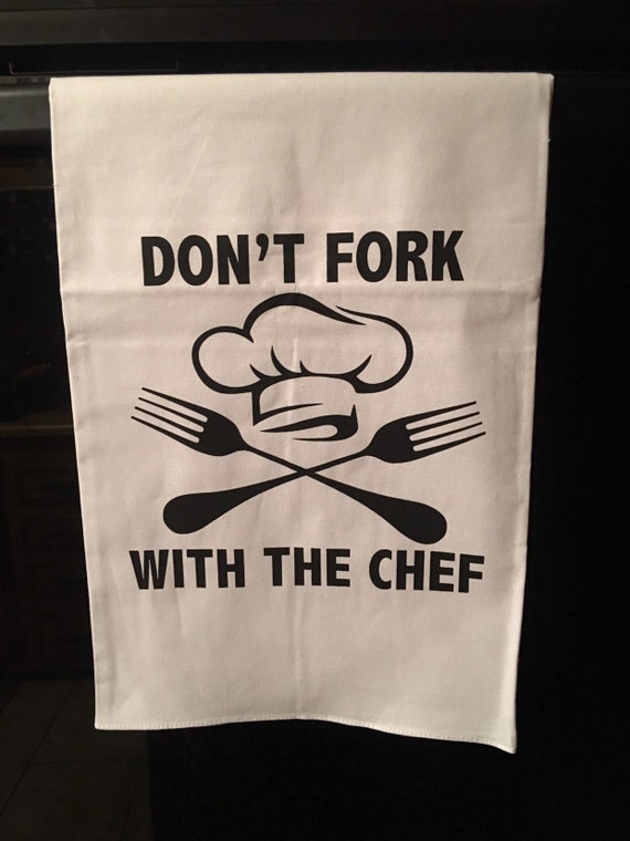 Funny Towel Dont Fork With the Chef | Etsy