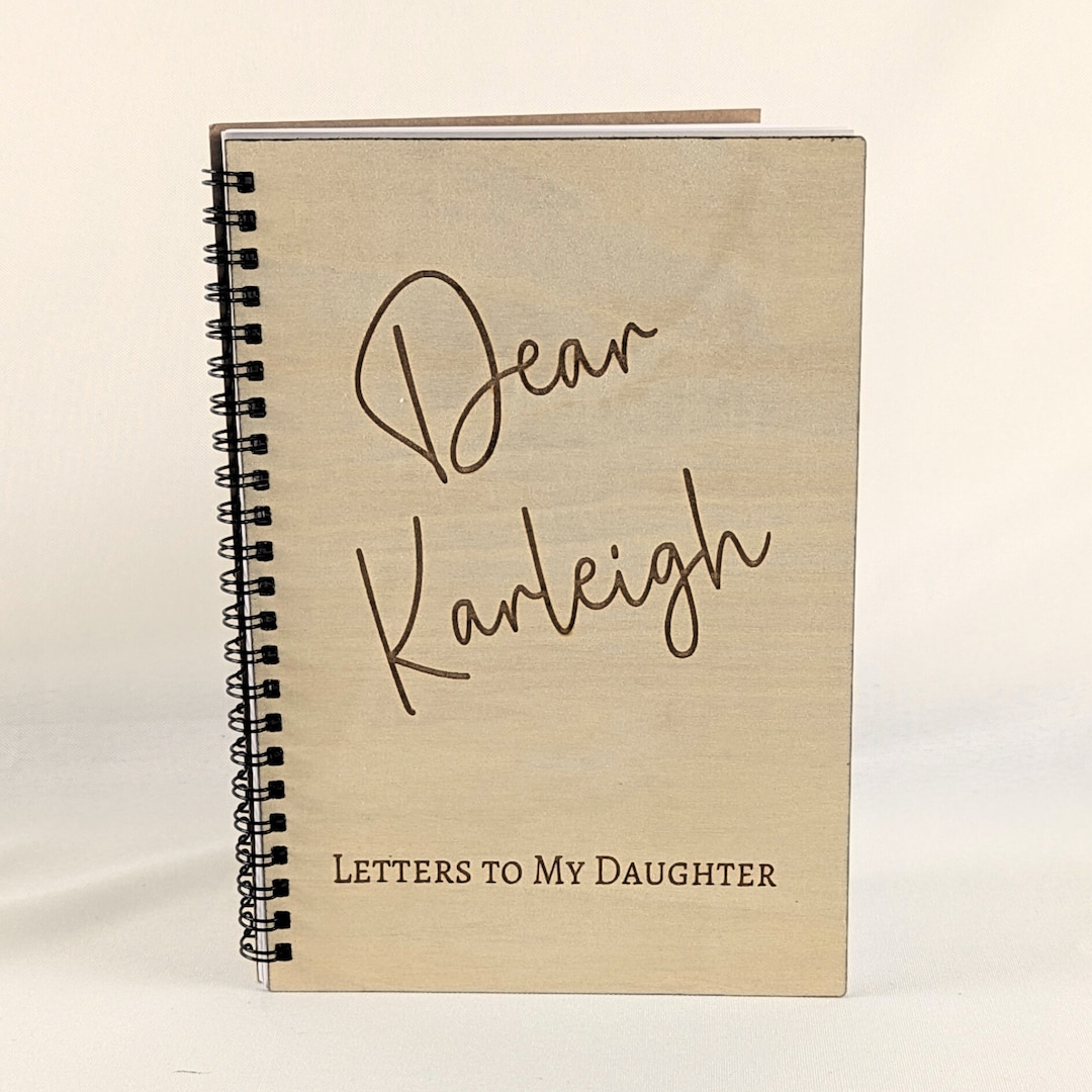 Dear Daughter Letters to My Daughter Custom Laser Engraved Wood Spiral ...