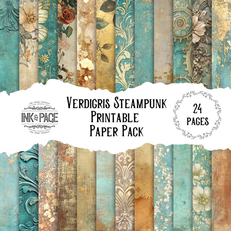 Verdigris Steampunk Printable Junk Journal Paper Pack Digital Pretty Grunge Scrapbook Pages ...