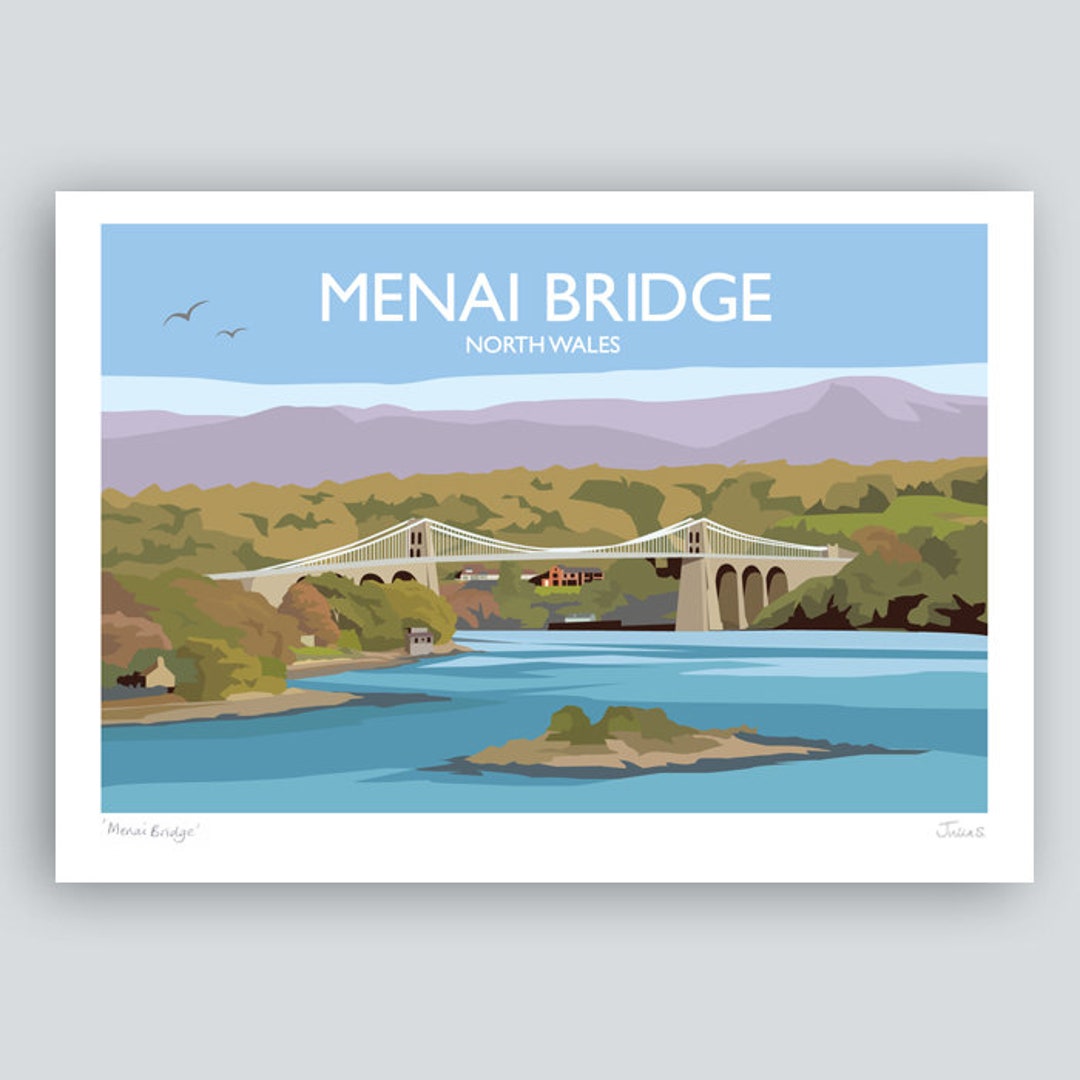 Menai Bridge, North Wales. HAND SIGNED Art Print/travel Poster by ...