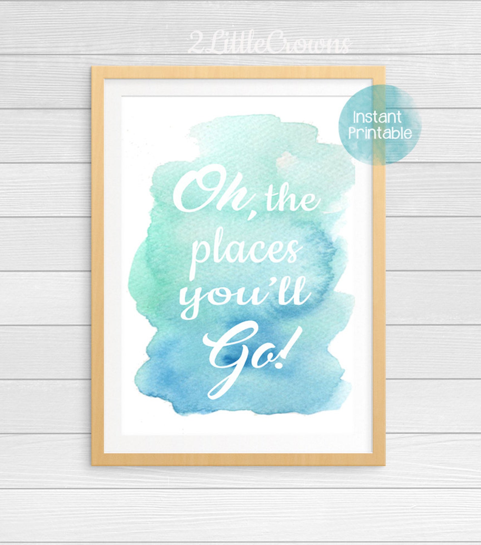 Oh the Places You'll Go Print, Watercolor Painting, Printable Baby ...