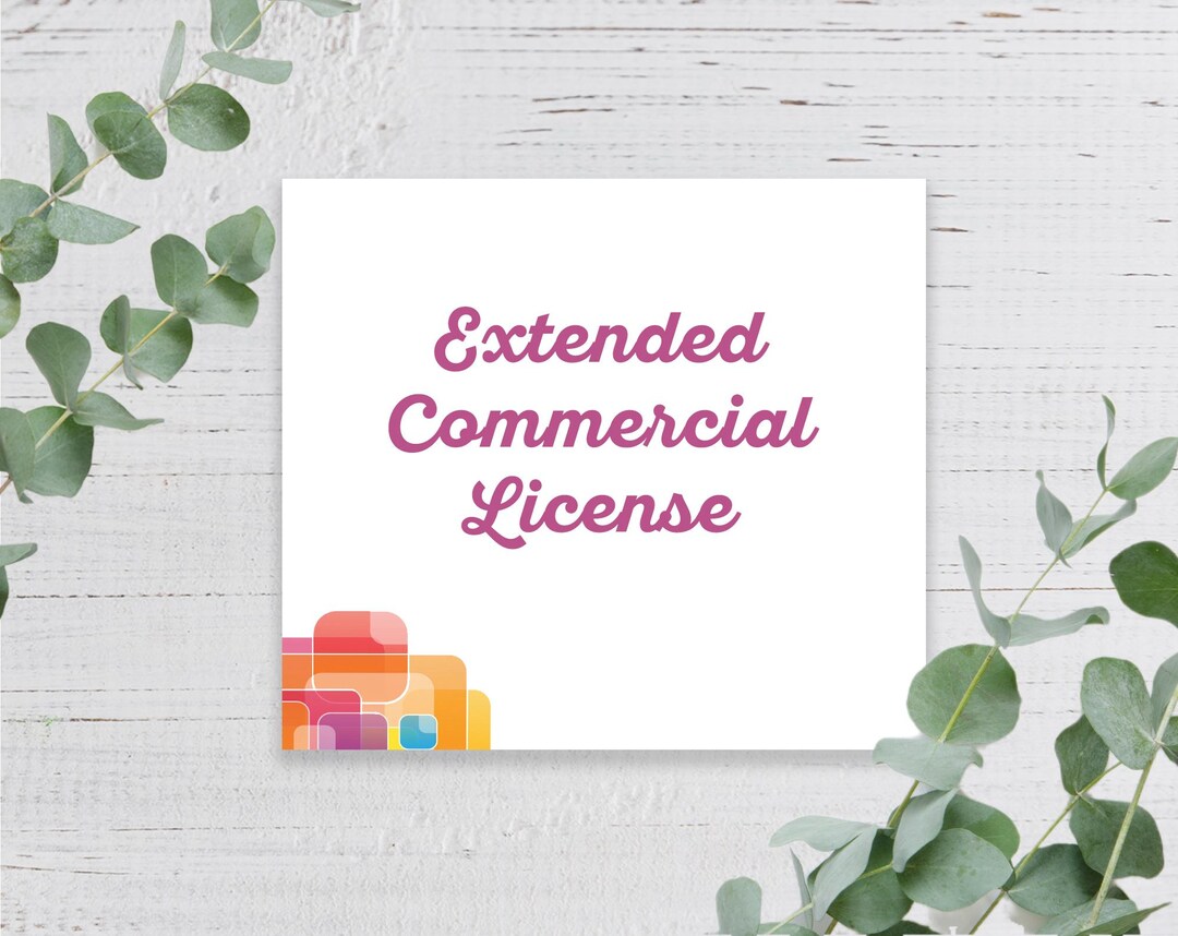 Extended Commercial License - Etsy