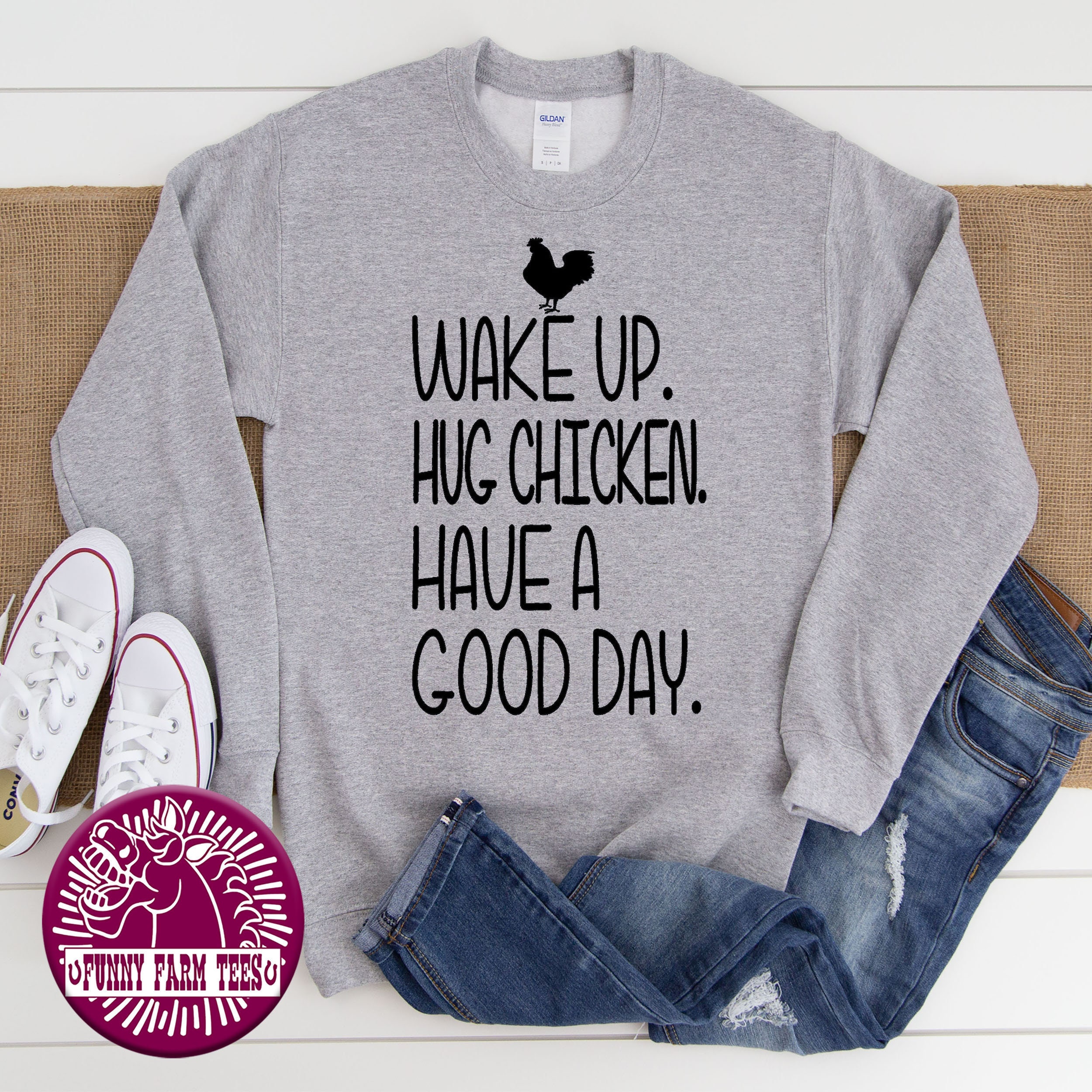 Chicken Shirt Wake up Hug Chicken Have A Good Day Chicken | Etsy
