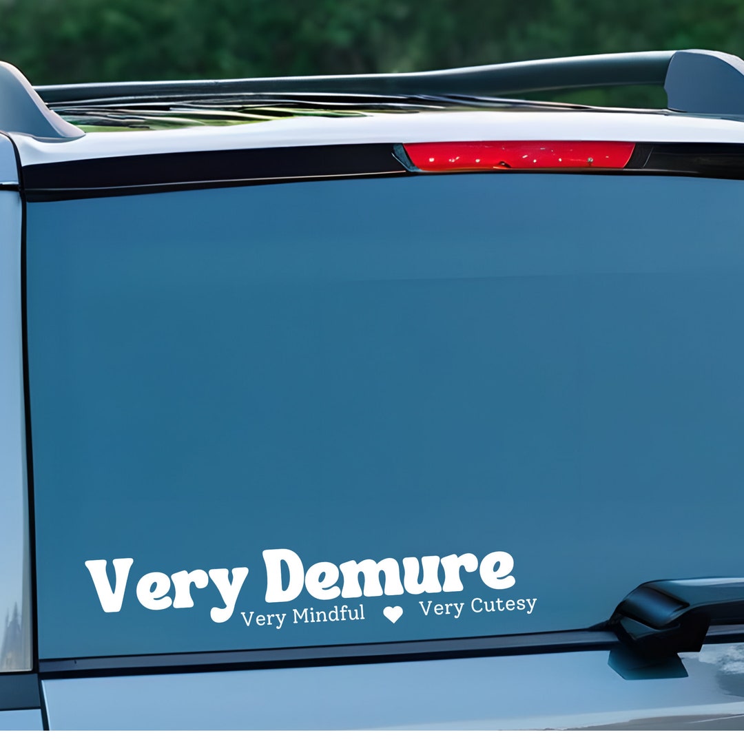 Very Demure Large Car Decal, Demure Vinyl Decal, Custom Car Decal ...