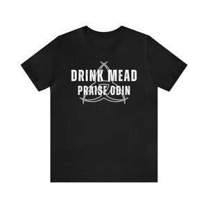 Viking Tshirt, Viking Runes, Drink Mead, Praise Odin, Norse Mythology ...