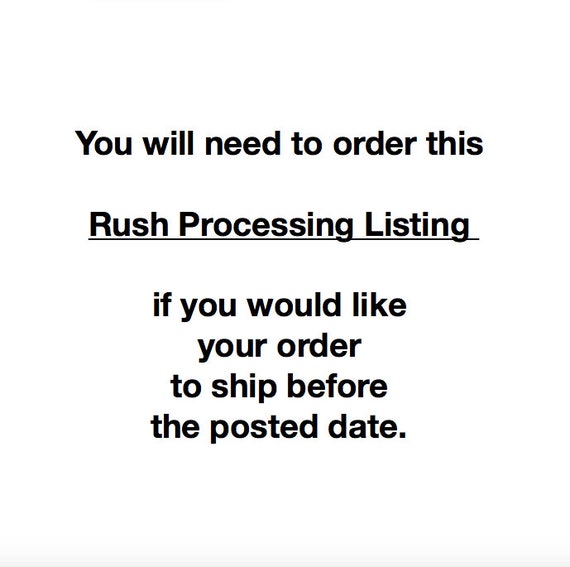 Rush Processing. This is an Upgrade to Shorten the PROCESSING - Etsy