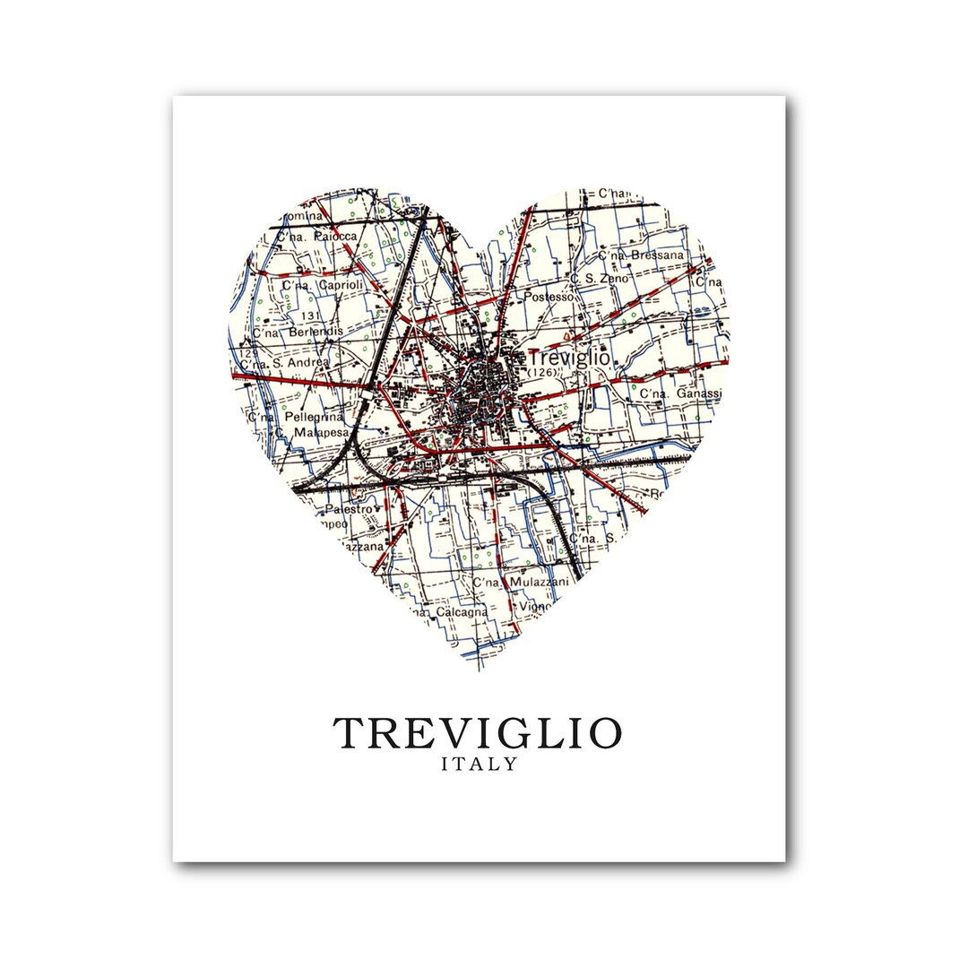 Treviglio Map Heart Print, Italy Map Art, Treviglio Italy Map ...