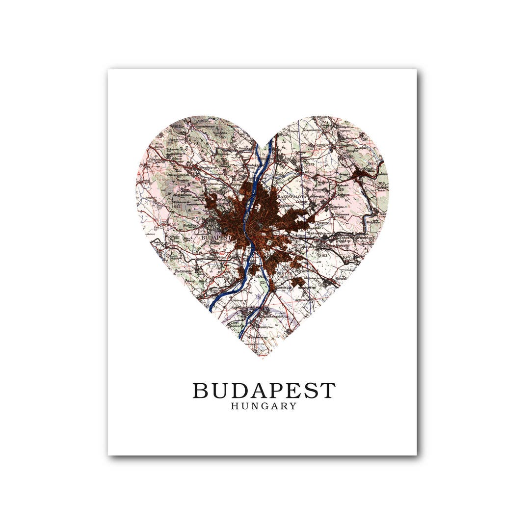 Budapest Map Heart Print, Budapest Map Art, Hungary Map, Hungary Heart ...