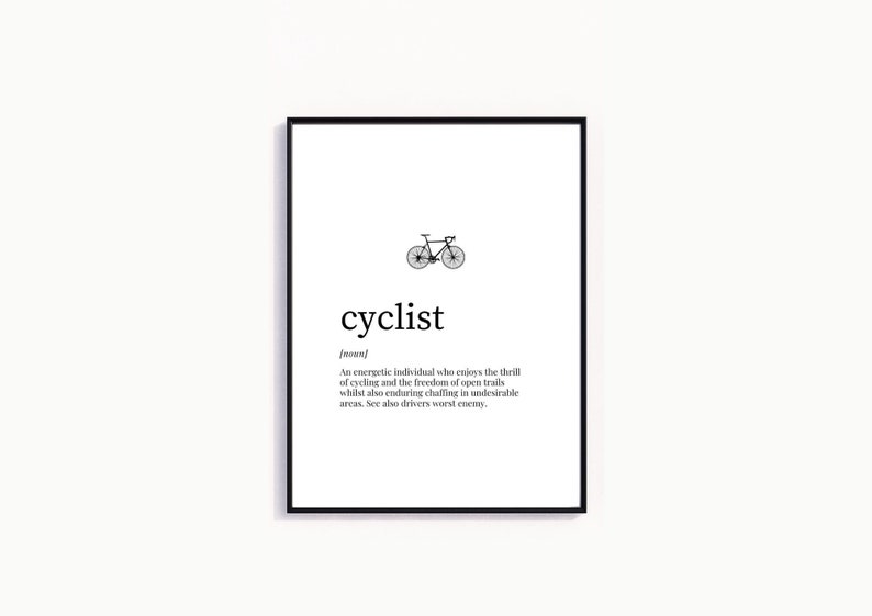 Funny Cyclist Definition Print, Bike Print, Cycling Quote, Cyclist ...