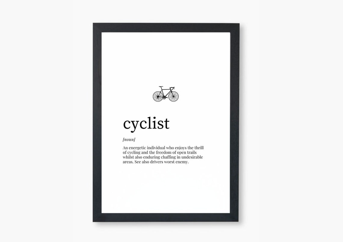 Funny Cyclist Definition Print, Bike Print, Cycling Quote, Cyclist ...