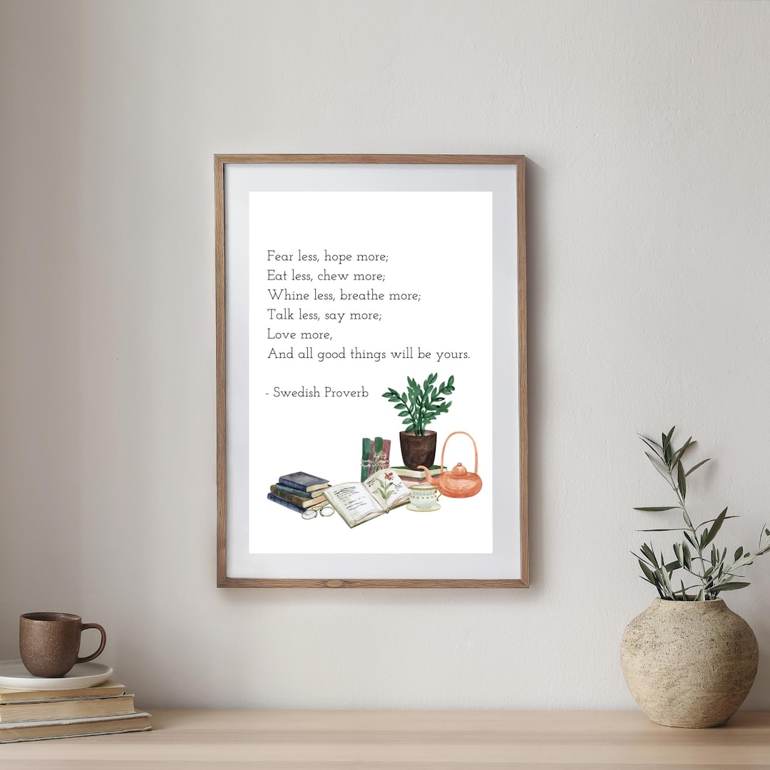 Printable Swedish Proverb | Fear Less, Hope More Quote | Downloadable ...