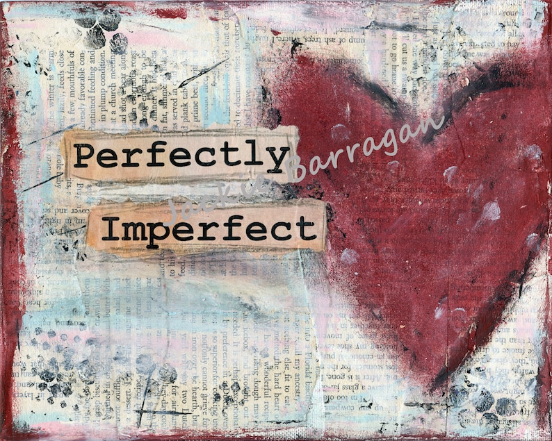 Perfectly Imperfect Art, Grungey Heart Wall Art, Embrace Imperfection ...