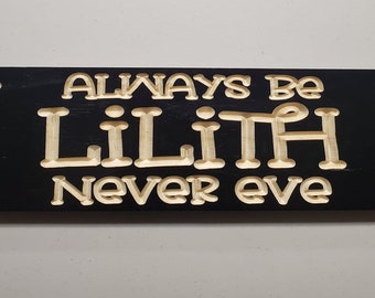 Always Lilith Never Eve Decal - Etsy