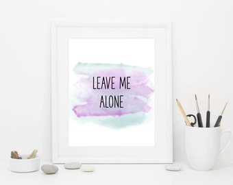 Leave me alone | Etsy