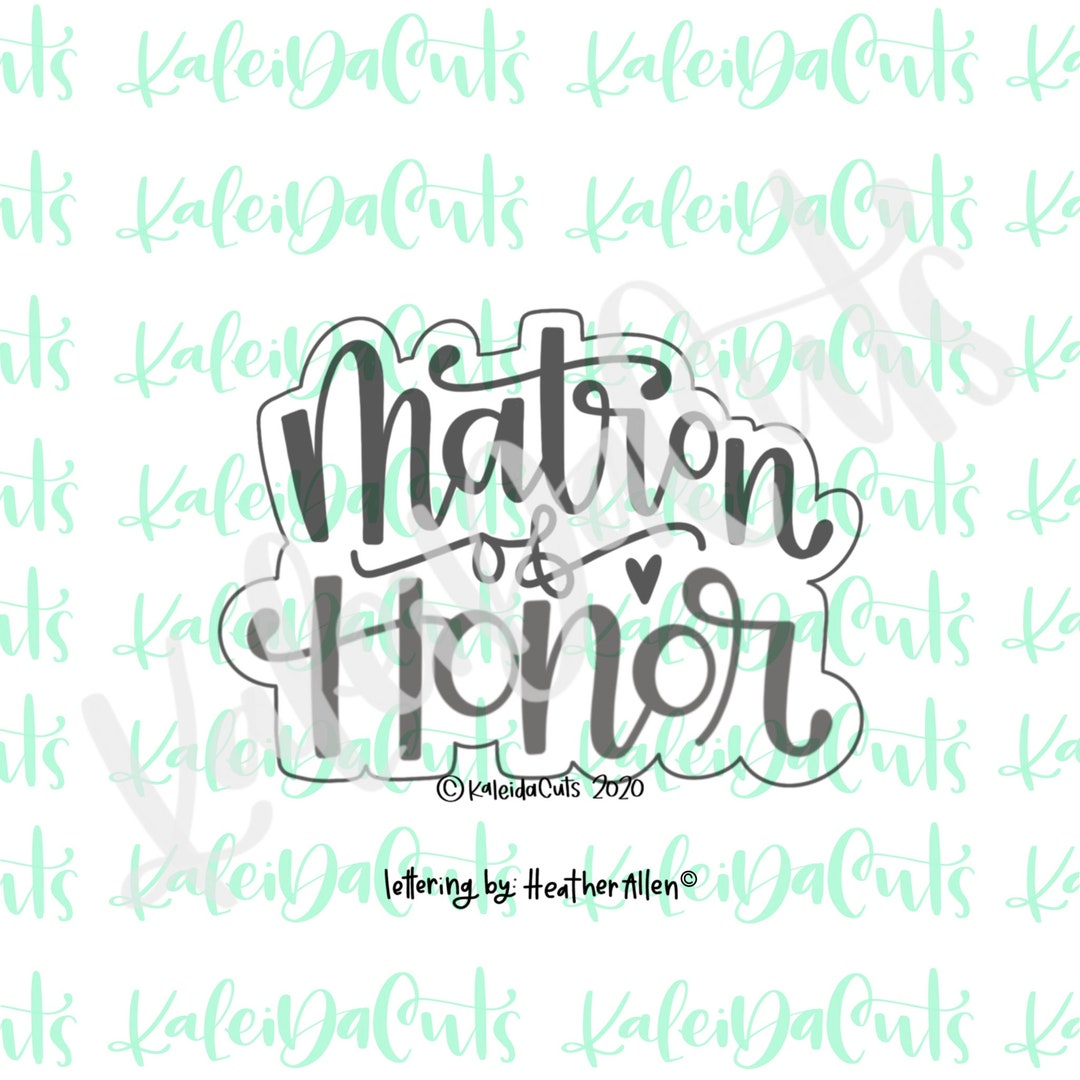 Matron of Honor Lettering Cookie Cutter - Etsy