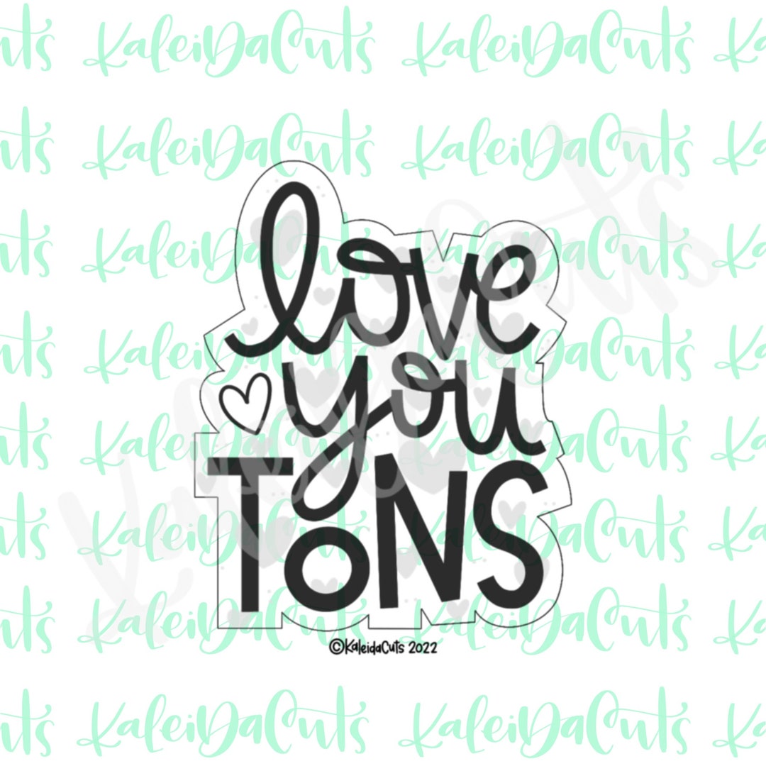 Love You Tons Lettering Cookie Cutter - Etsy