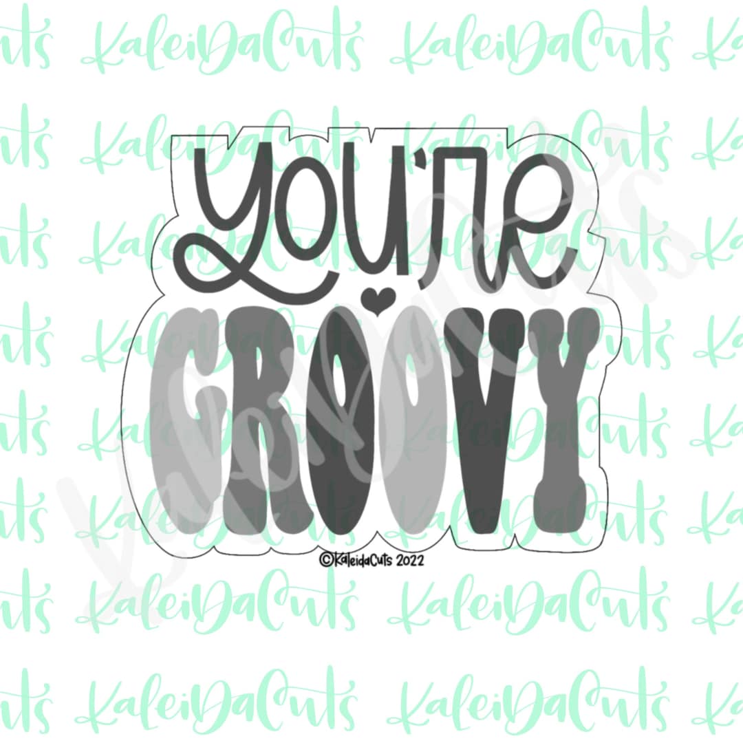You're Groovy Lettering Cookie Cutter - Etsy