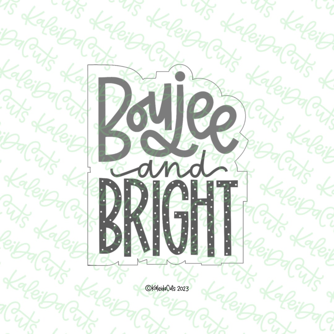 Boujee and Bright Cookie Cutter - Etsy