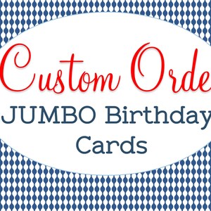 Custom Designed, Jumbo Sized, Birthday Card, Birthday Card for Her ...