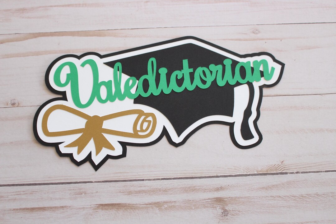 Any 3 Colors, Valedictorian Scrapbook Title, Valedictorian Die Cut ...