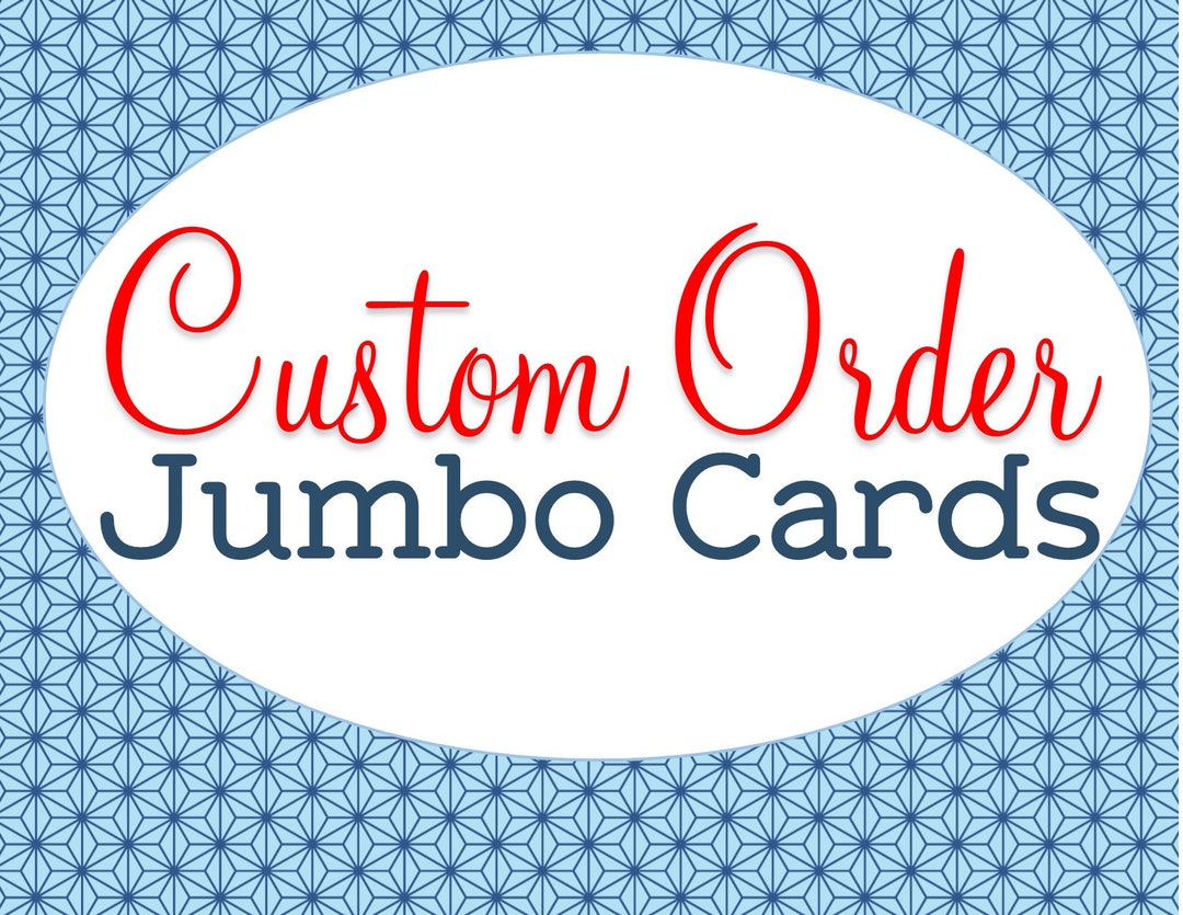 Custom Jumbo Sized Card, Any Occasion, Extra Large, Unique A4 Greeting ...