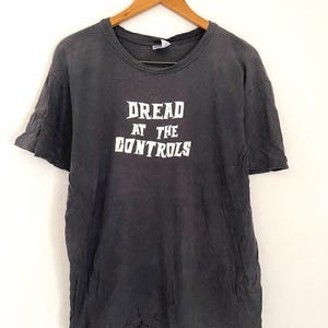 Dread at the Controls Tshirt - Etsy