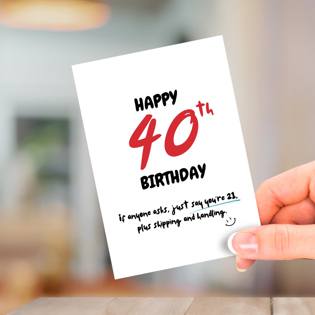 Happy 40th Birthday Card, Funny, Humorous, Joke Message, Family or ...